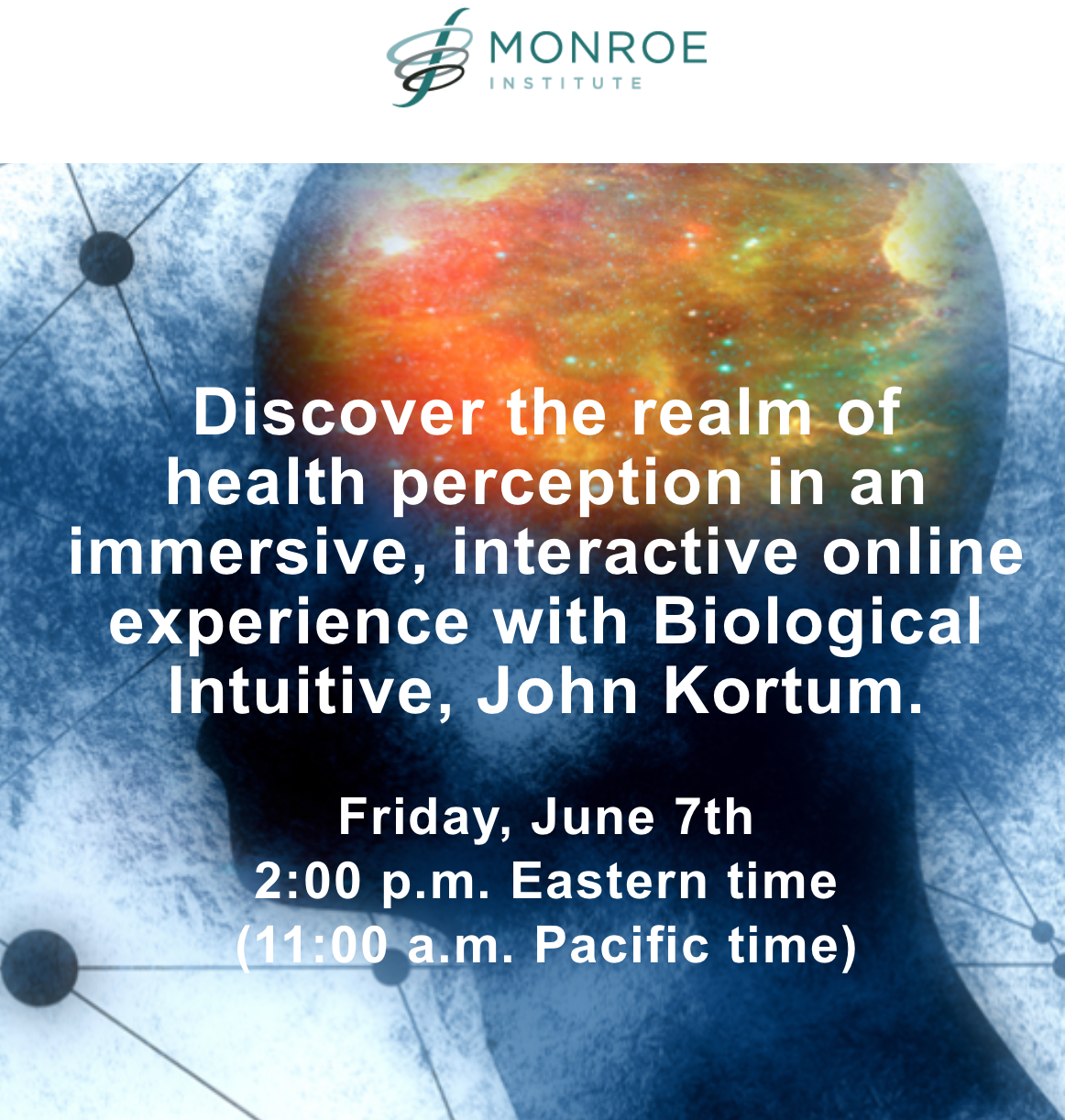 Invitation: June 7th online event with the Monroe Institute ...